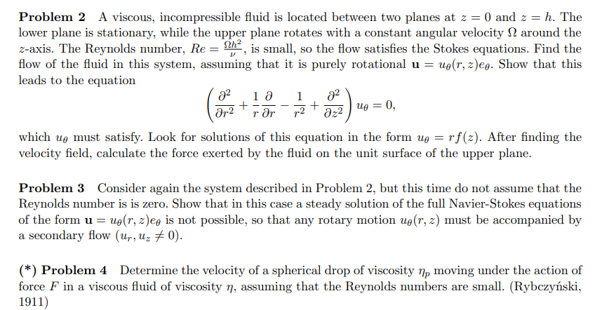 Solved Problem 2 ﻿A viscous, incompressible fluid is located | Chegg.com