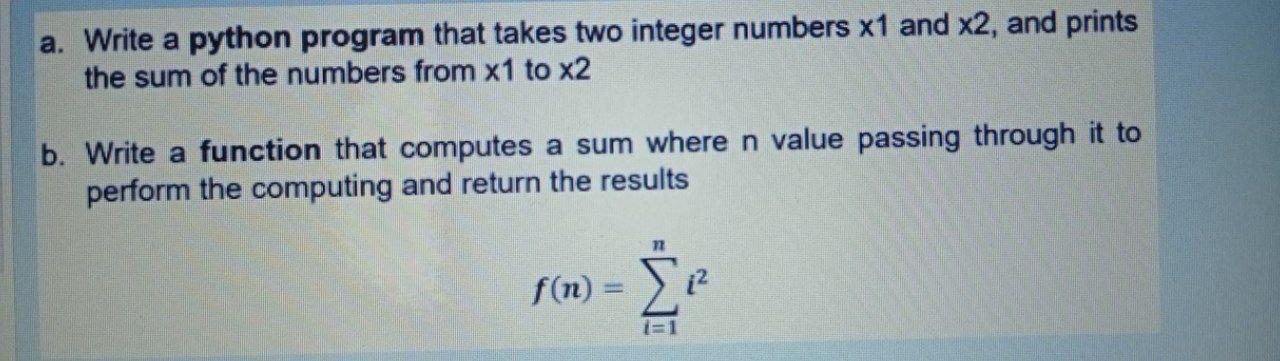Solved a. Write a python program that takes two integer | Chegg.com