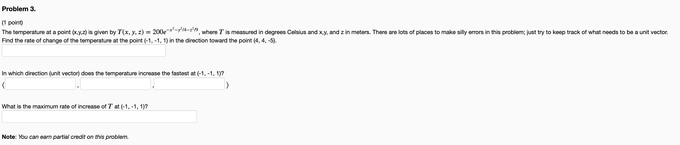 Solved Problem 3. (1 point) The temperature at a point | Chegg.com