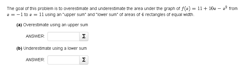 Solved The goal of this problem is to overestimate and | Chegg.com