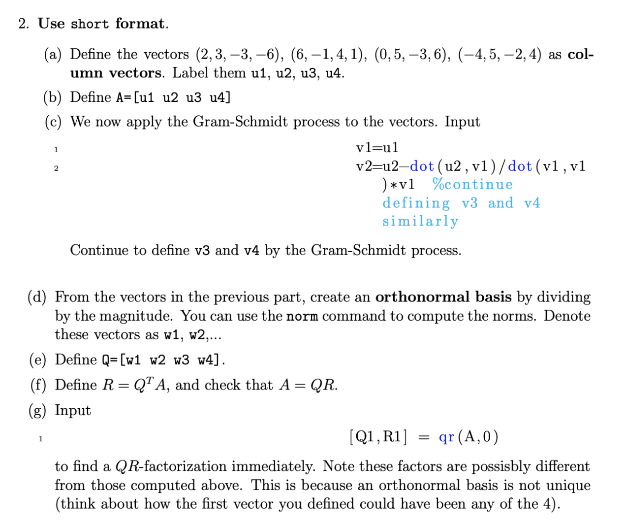 Using MATLAB format, please answer the following | Chegg.com Using MATLAB format, please answer the following | Chegg.com