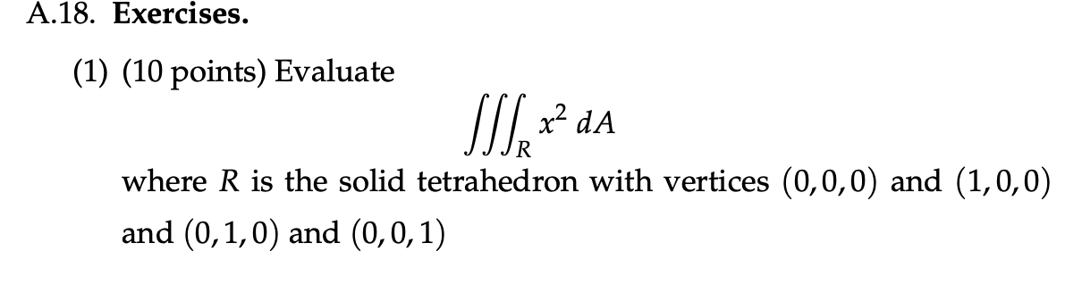 Solved A.18. ﻿Exercises.(1) (10 ﻿points) | Chegg.com