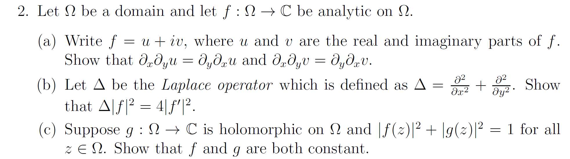 Solved 2. Let N2 be a domain and let f:N + C be analytic on | Chegg.com