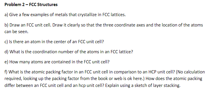 Solved Problem 2-FCC Structures a) Give a few examples of | Chegg.com