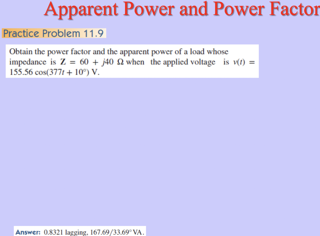 Solved Apparent Power and Power Factor Practice Problem 11.9 | Chegg.com
