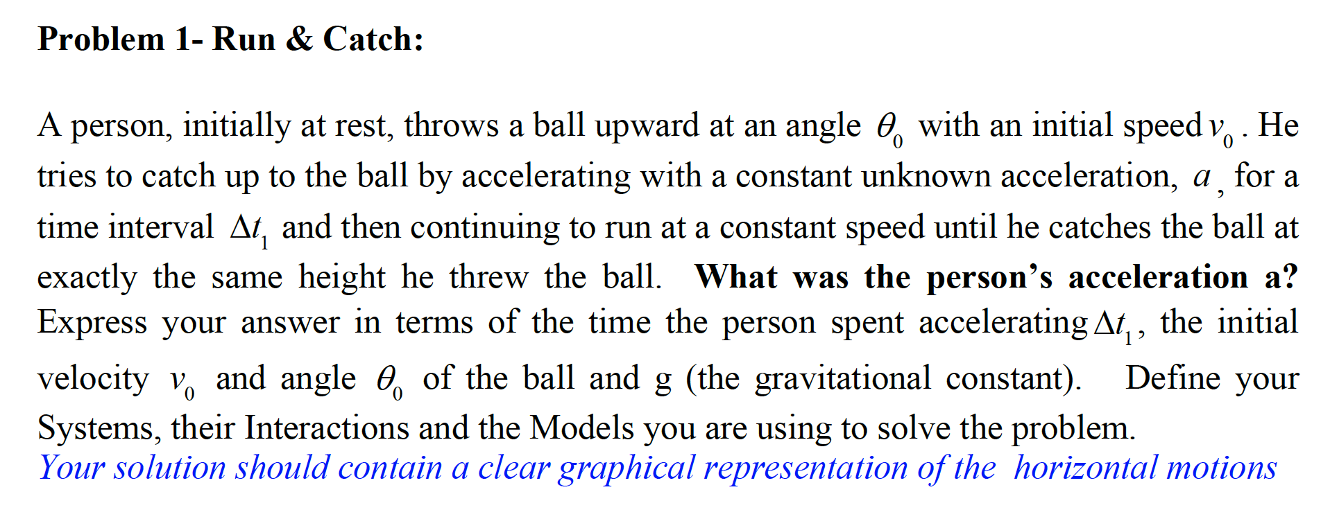Solved Problem 1- Run & Catch: A person, initially at rest, | Chegg.com