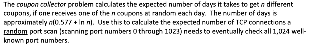 Solved The coupon collector problem calculates the expected | Chegg.com