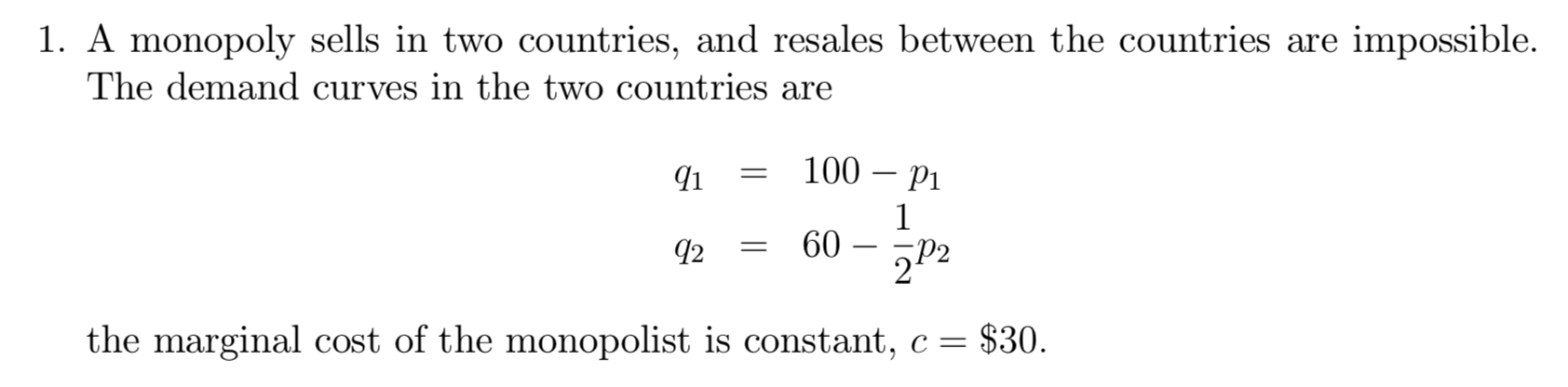 q1 = 100 - p1, -> p1 = 100 - q1 q2 = 60 - (p2/2), -> | Chegg.com