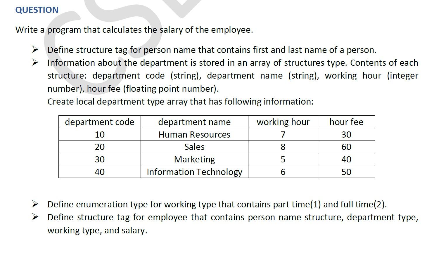 Solved QUESTION Write a program that calculates the salary | Chegg.com