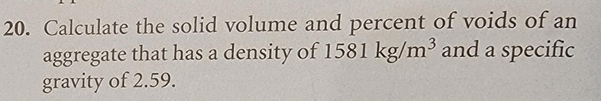 Solved 0. Calculate the solid volume and percent of voids of | Chegg.com