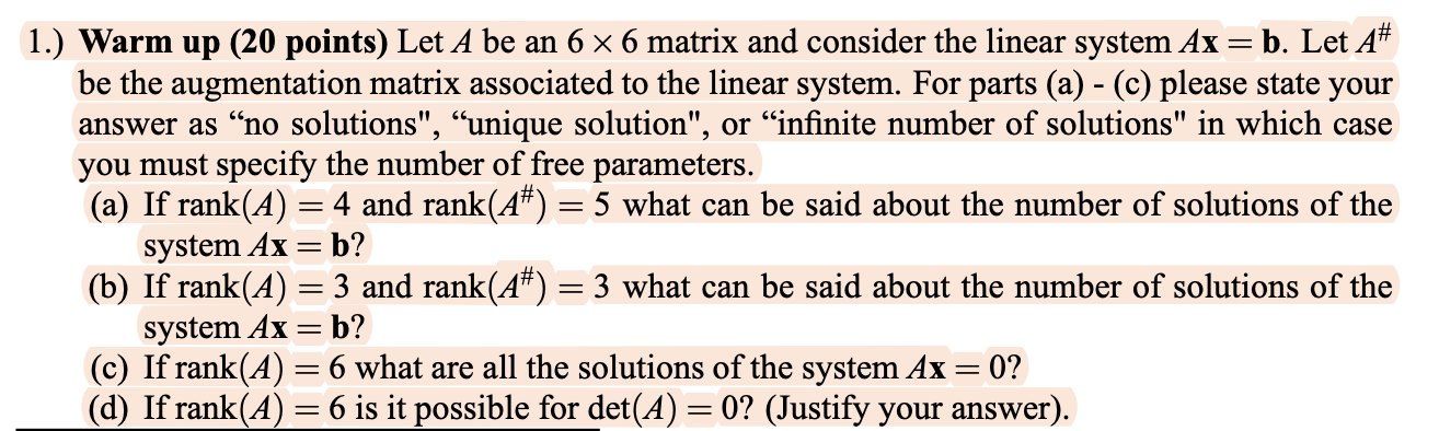 Solved 1.) Warm up (20 points) Let A be an 6 x 6 matrix and | Chegg.com