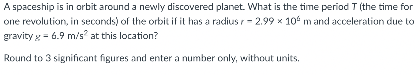 Solved A spaceship is in orbit around a newly discovered | Chegg.com