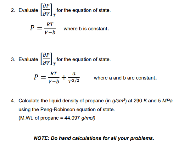 Solved 2. Evaluate 圖, for the equation of state. P RT V-b | Chegg.com