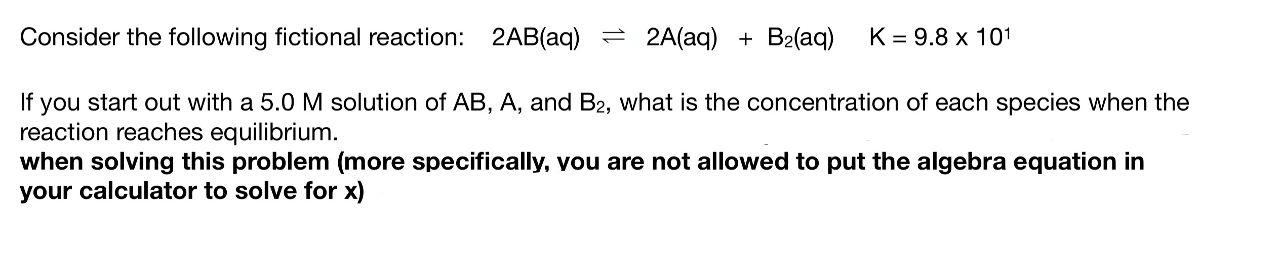 Solved Consider the following fictional reaction: 2AB(aq) = | Chegg.com