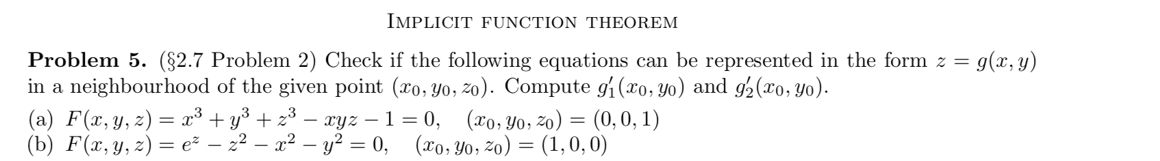 Solved IMPLICIT FUNCTION THEOREM Problem 5. ($2.7 Problem 2) | Chegg.com