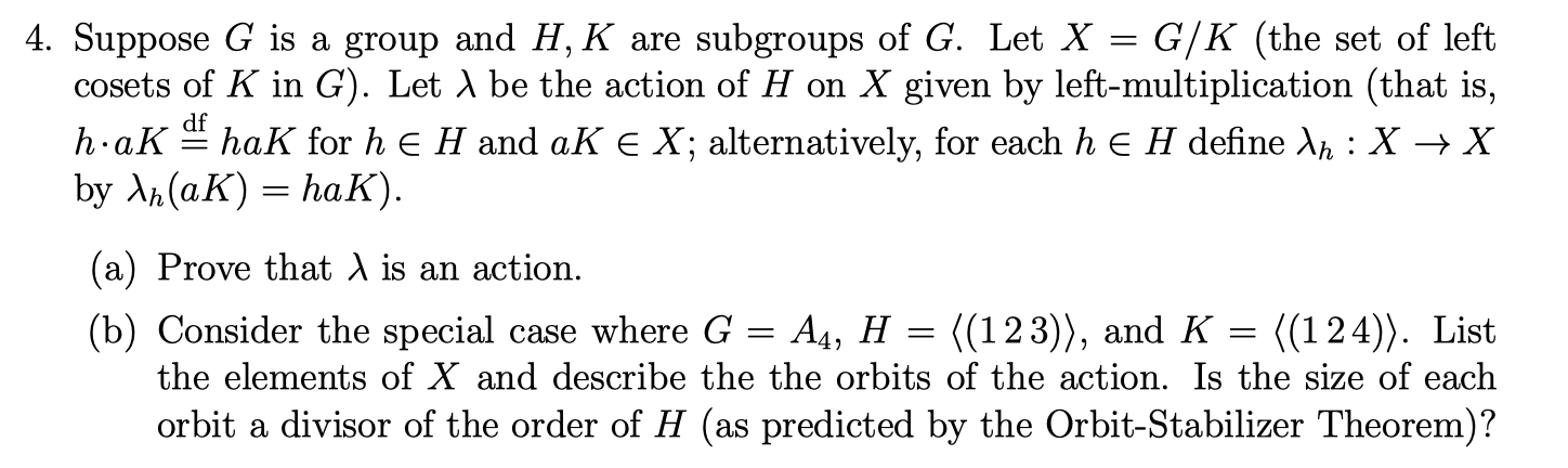 Solved 5. Let G be a group and let H, K be two subgroups of | Chegg.com