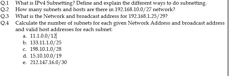 Solved Q 1 What Is Ipv4 Subnetting Define And Explain The