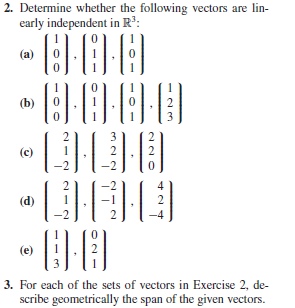 Solved 2. Determine whether the following vectors are lin- | Chegg.com