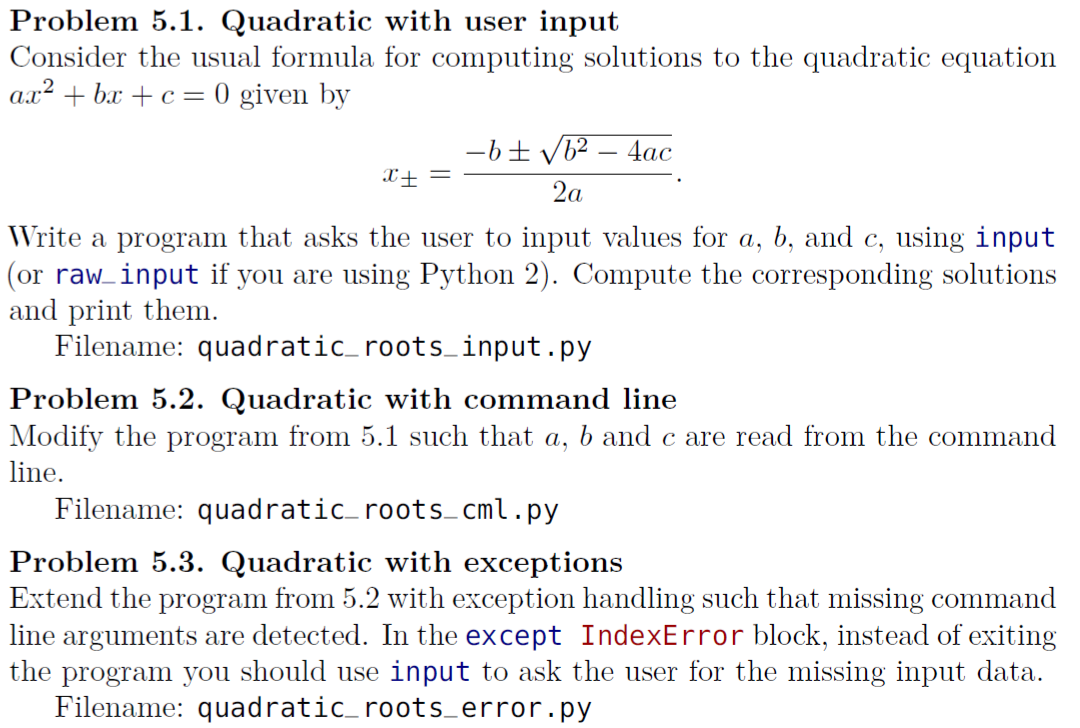 Solved X= Problem 5.1. Quadratic with user input Consider | Chegg.com