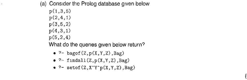 (a) Consider the Prolog database gven below p (3,5,2) | Chegg.com