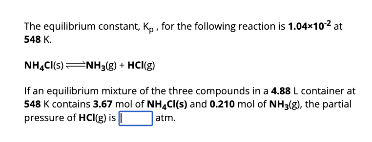 Solved 548 K. NH4Cl(s)⇌NH3( g)+HCl(g) If an equilibrium | Chegg.com
