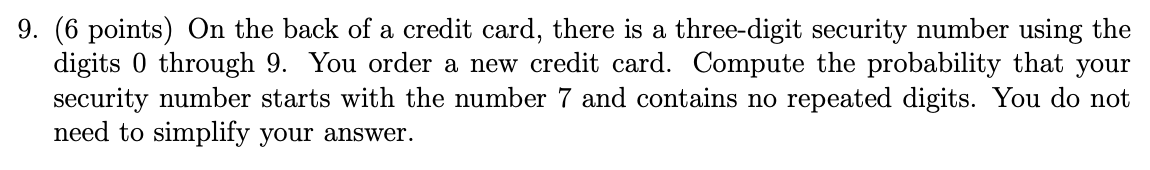 Solved 9. (6 points) On the back of a credit card, there is | Chegg.com