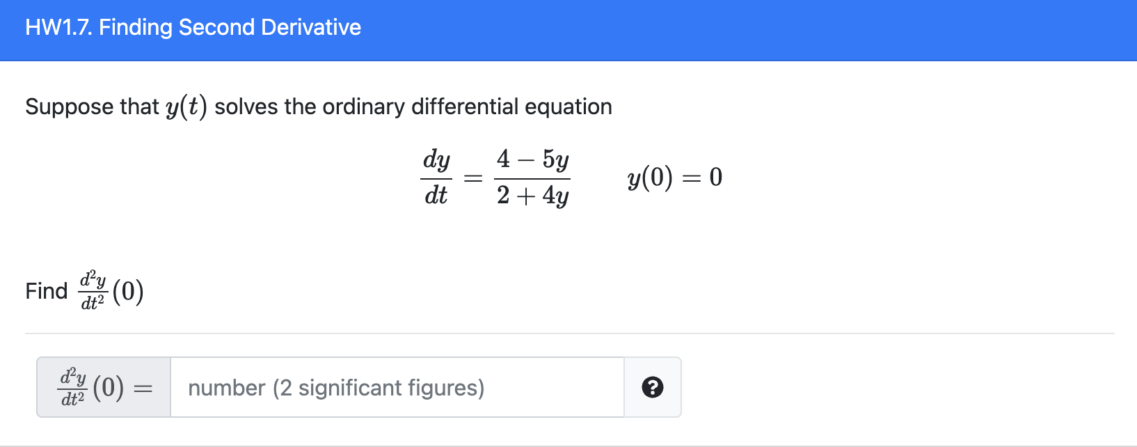 Solved Hw1 7 Finding Second Derivative Suppose That Y T