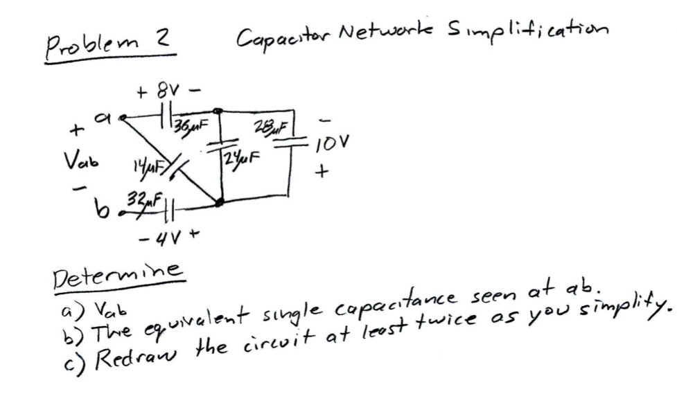 Solved Problem 2 Capacitor Network Simplification Determine | Chegg.com