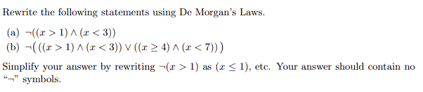 Solved Rewrite the following statements using De Morgan's | Chegg.com