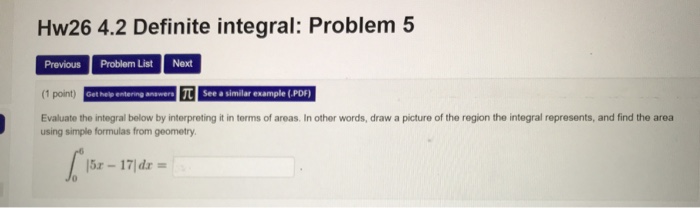 Solved Hw26 4.2 Definite integral: Problem 5 Previous | Chegg.com