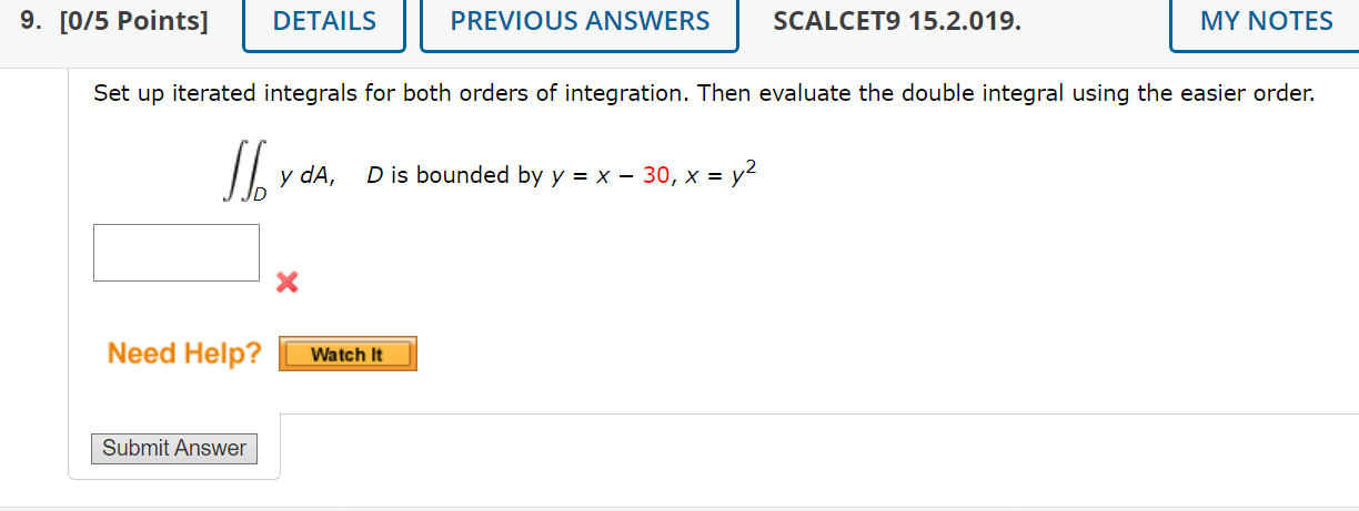 Solved Set up iterated integrals for both orders of | Chegg.com