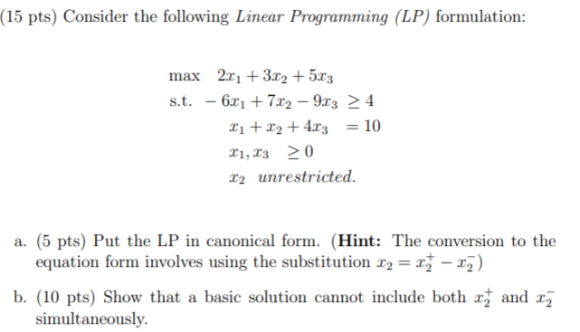 Solved (15 pts) Consider the following Linear Programming | Chegg.com