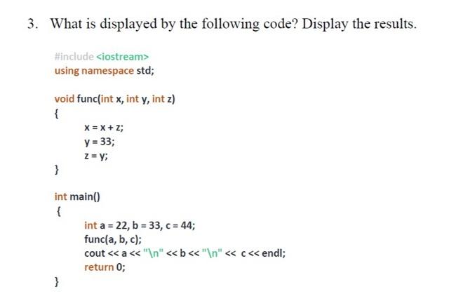 Solved 3. What is displayed by the following code? Display | Chegg.com