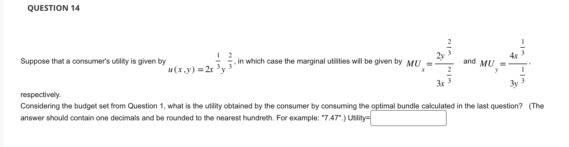 Solved QUESTION 14Suppose that a consumer's utility is given | Chegg.com