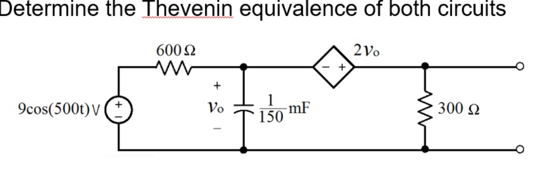 Solved Determine the Thevenin equivalence of both circuits | Chegg.com