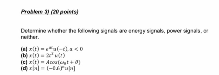 Solved Problem 3) (20 points) Determine whether the | Chegg.com