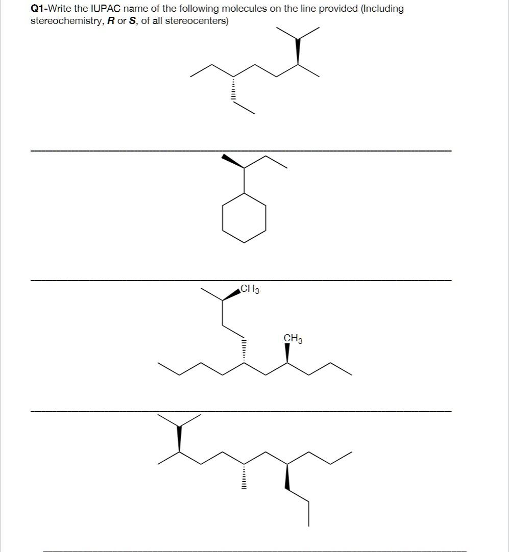 Solved Q1-Write the IUPAC name of the following molecules on | Chegg.com