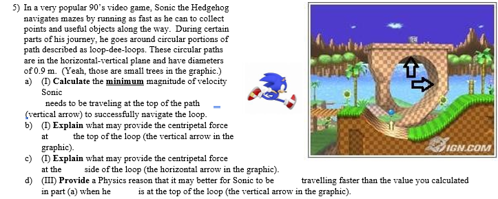 Solved 5) In a very popular 90's video game, Sonic the | Chegg.com