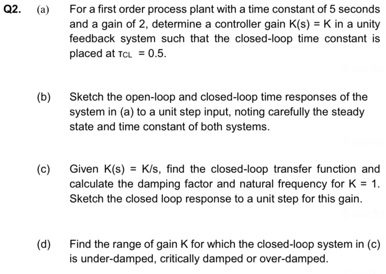 Solved 2. (a) For a first order process plant with a time | Chegg.com