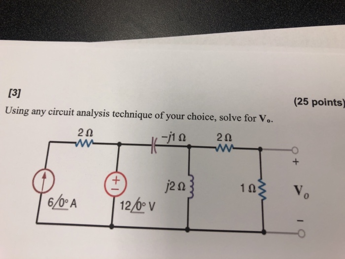 Solved (25 points) Using any circuit analysis technique of | Chegg.com