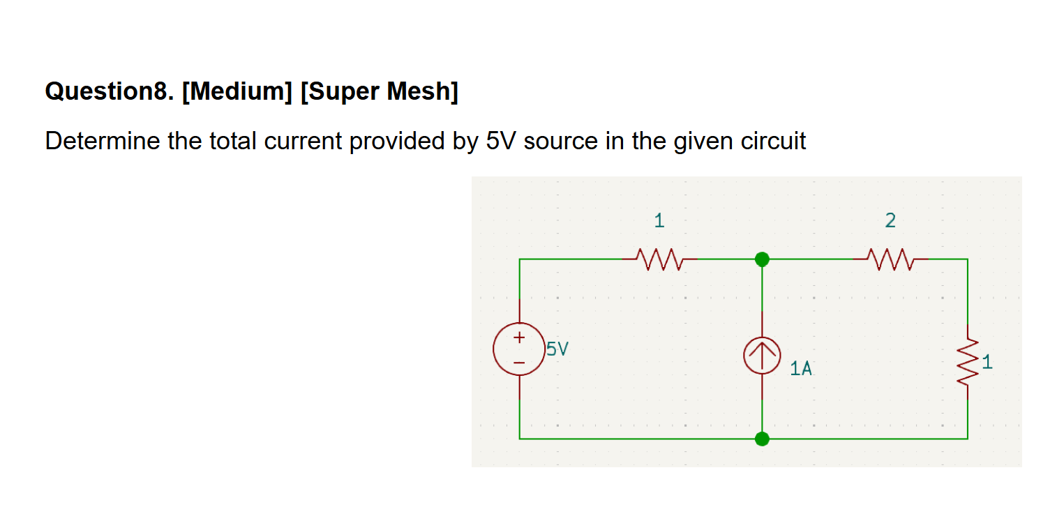 Solved Question8. [Medium] [Super Mesh]Determine the total | Chegg.com
