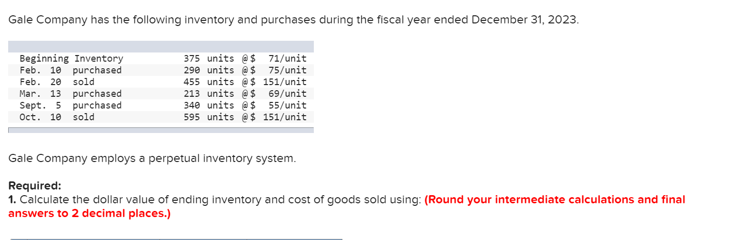 Solved Gale Company has the following inventory and | Chegg.com