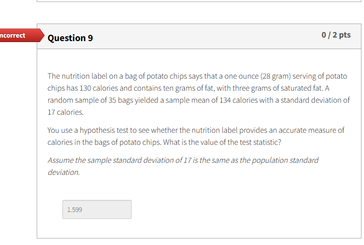 Solved The nutrition label on a bag of potato chips says | Chegg.com