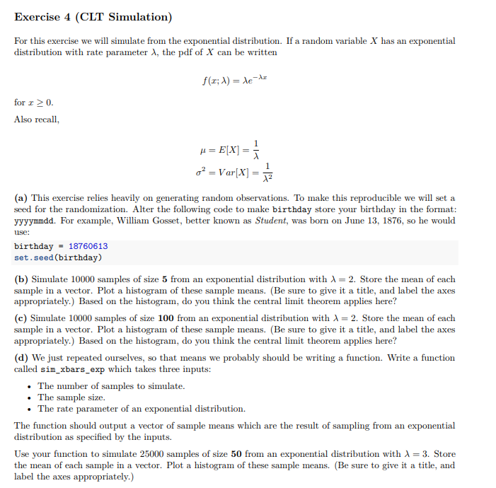 Solved Exercise 4 (CLT Simulation) For this exercise we will | Chegg.com