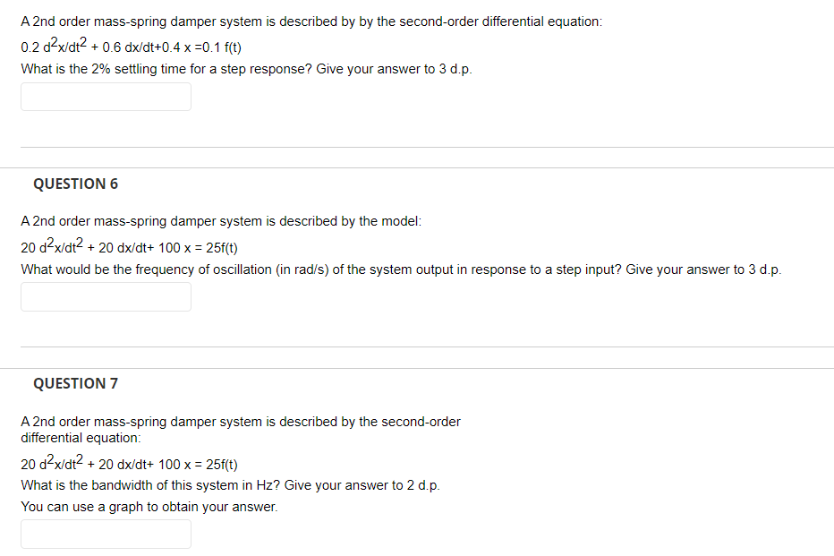Solved A 2nd order mass-spring damper system is described by | Chegg.com