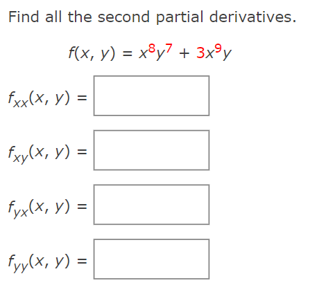 Solved Find all the second partial derivatives. f(x, y) = | Chegg.com
