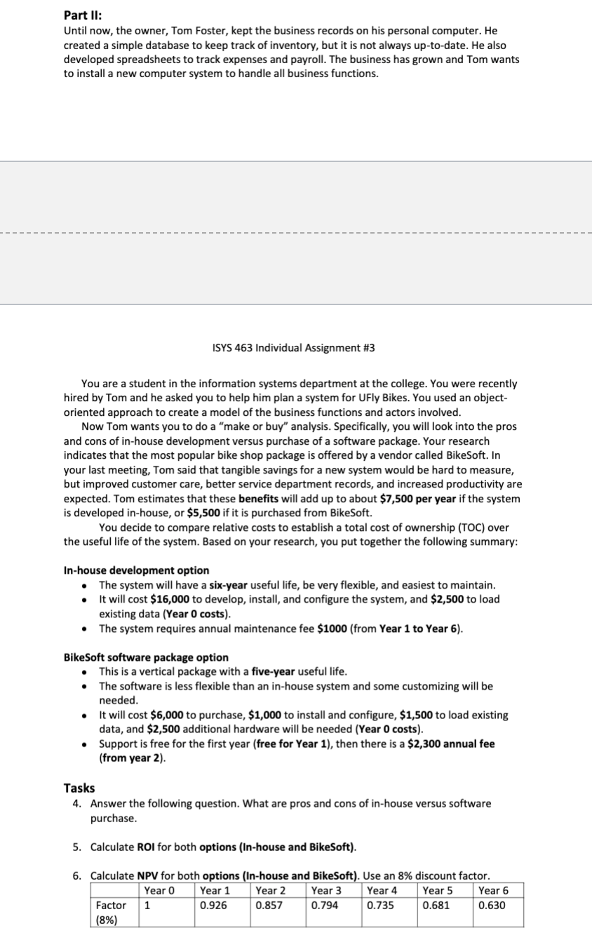 Solved Part II: Until now, the owner, Tom Foster, kept the | Chegg.com