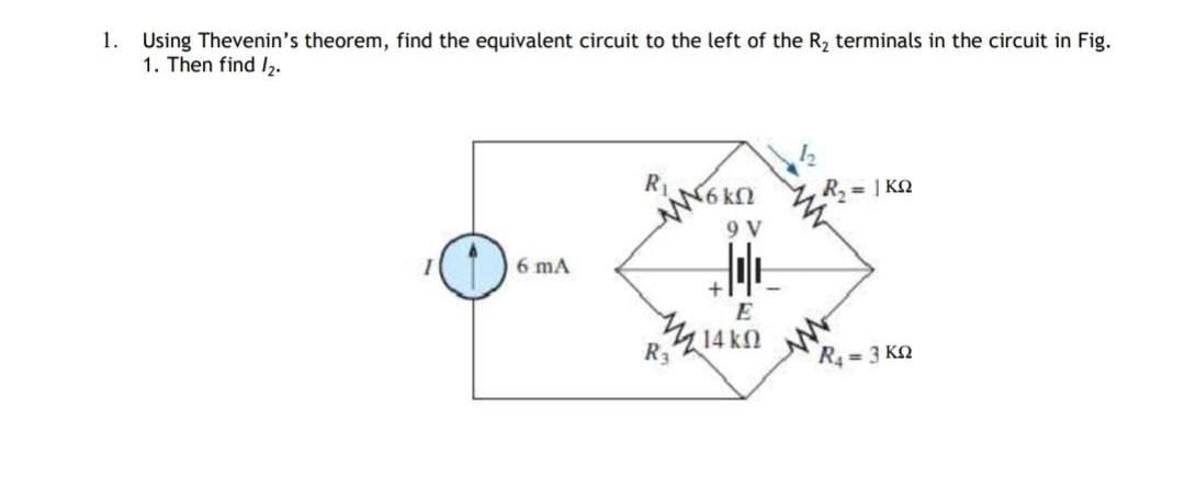 Solved 1. Using Thevenin's theorem, find the equivalent | Chegg.com