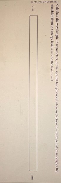 [solved] Calculate The Wavelength In Nanometers Of The