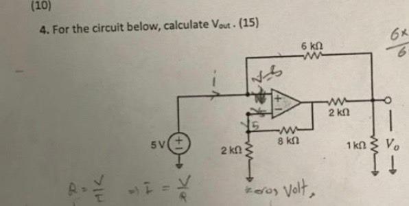 Solved 4. For the circuit below, calculate Vout . (15) | Chegg.com